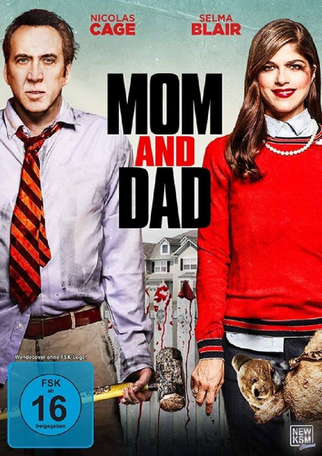 Mom And Dad Film 2017 Scary Movies De